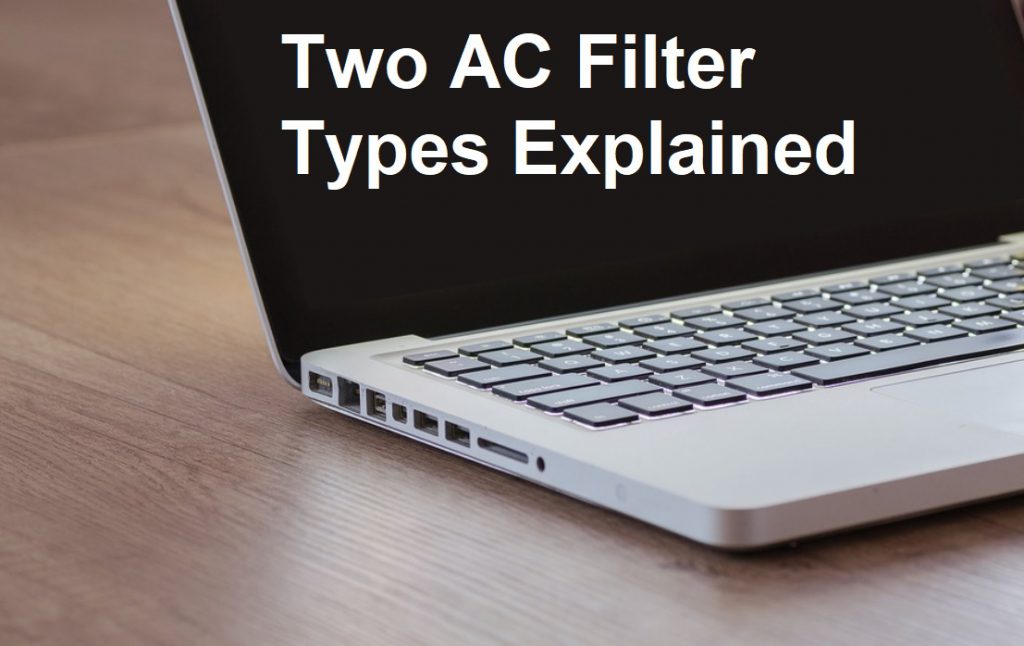 Two AC Filter Types Explained - Around the Clock